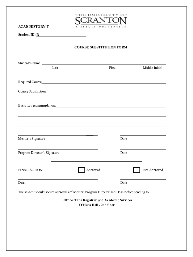 Fillable Online ACAD-HISTORY-T Student ID: R COURSE SUBSTITUTION FORM ...