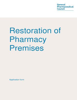 Fillable Online pharmacyregulation GPhC Premises Restoration form ...