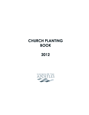 Fillable Online apostles-raleigh CHURCH PLANTING BOOK 2012 - Church of ...