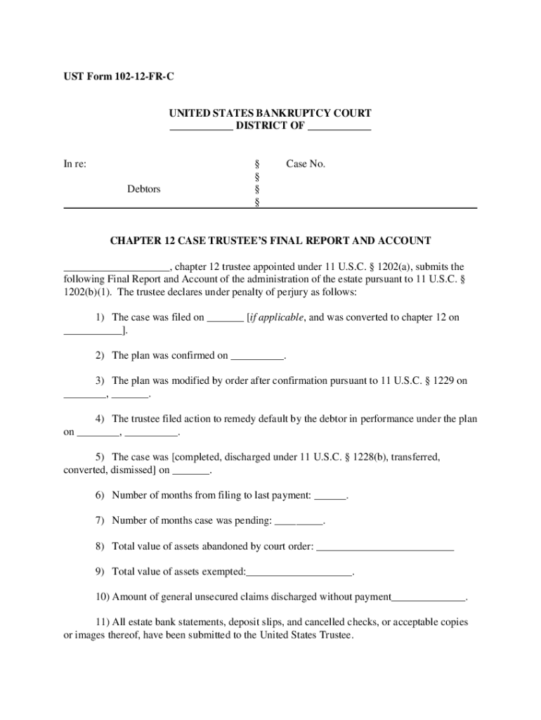 Fillable Online CHAPTER 12 CASE TRUSTEES FINAL REPORT AND ACCOUNT (UST ...