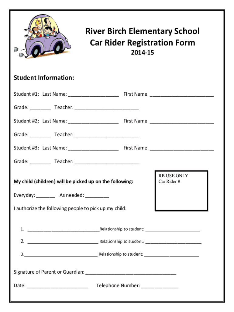Fillable Online River Birch Elementary School Car Rider Registration ...