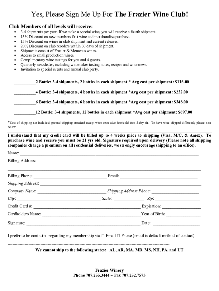 Fillable Online Yes, Please Sign Me Up For The Frazier Heavyweight Wine Club Fax Email Print ...