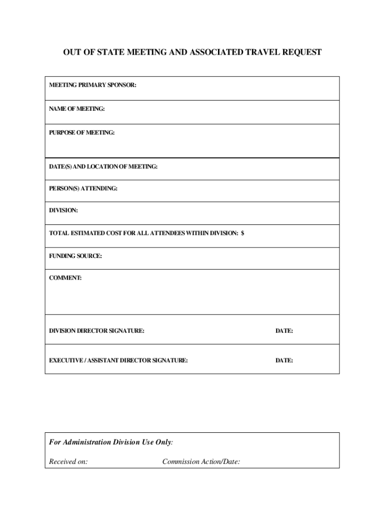 Fillable Online Out of State Meeting and Associated Travel Request. Out ...