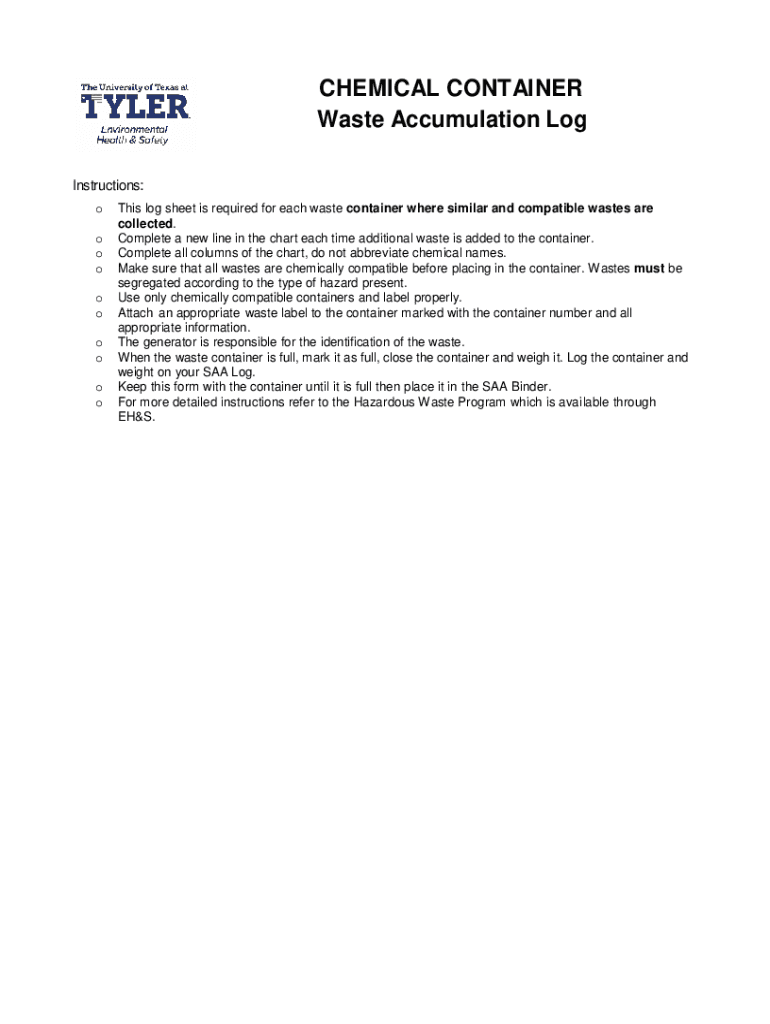 Fillable Online CHEMICAL CONTAINER Waste Accumulation Log Fax Email ...