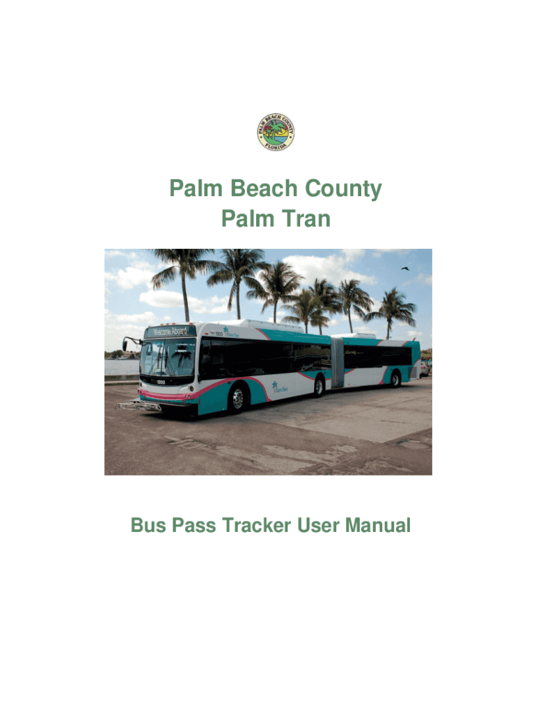Fillable Online Palm-Tran-Bus-Pass-Tracker-User-Manual - Palm Beach ...