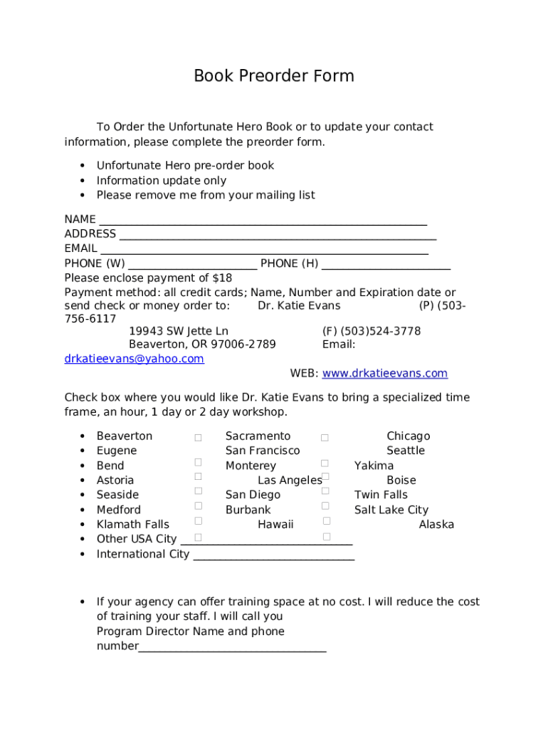 To Order the Unfortunate Hero Book or to update your contact ination, please complete the ...