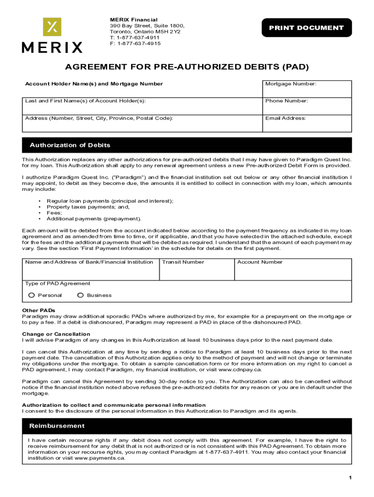 Fillable Online MERIX Financial AGREEMENT FOR PRE-AUTHORIZED DEBITS (PAD ... Fax Email Print ...