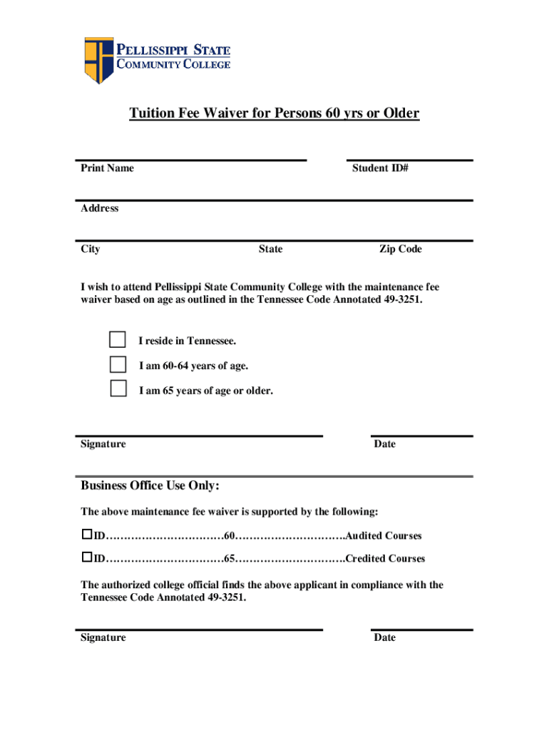 Fillable Online Tuition Fee Waiver for Persons 60 years or older Fax Email Print - pdfFiller