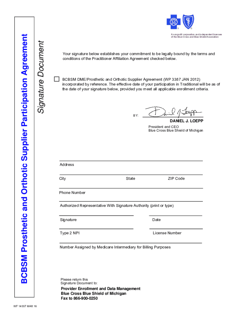 Fillable Online BCBSM Prosthetic and Orthotic Supplier Par Agreement - Blue ... Fax Email Print ...