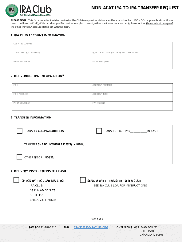Fillable Online NON-ACAT IRA TO IRA TRANSFER REQUEST Fax Email Print - pdfFiller