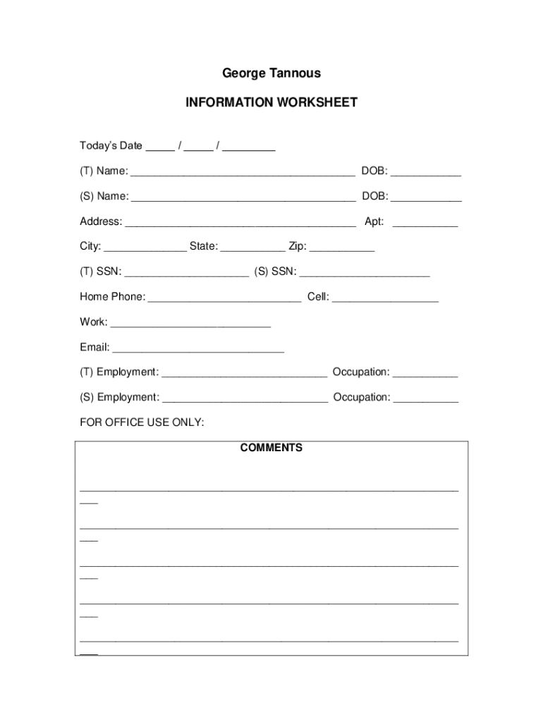 Fillable Online George Tannous INFORMATION WORKSHEET Fax Email Print ...