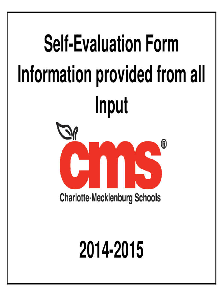 Fillable Online schools cms k12 nc Self Evaluation Form Template 2014-2015 Fax Email Print ...