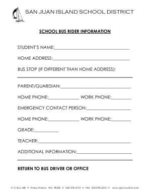 Fillable Online SCHOOL BUS RIDER INFORMATION Fax Email Print - pdfFiller