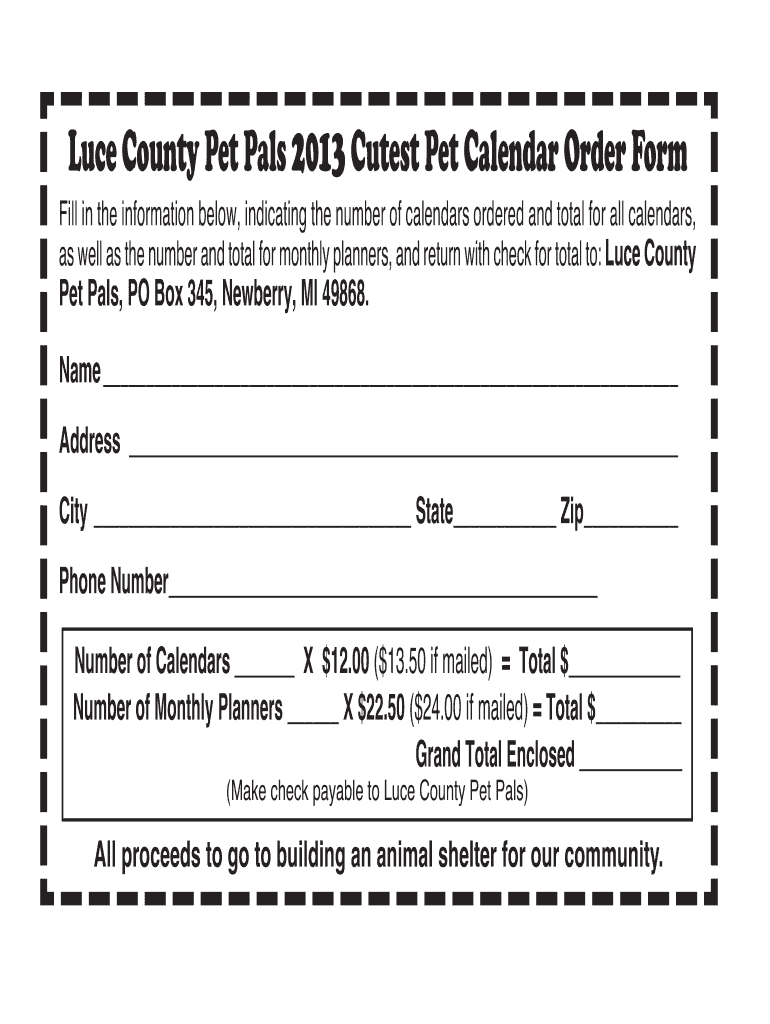 Fillable Online Luce County Pet Pals 2013 Cutest Pet Calendar Order ...