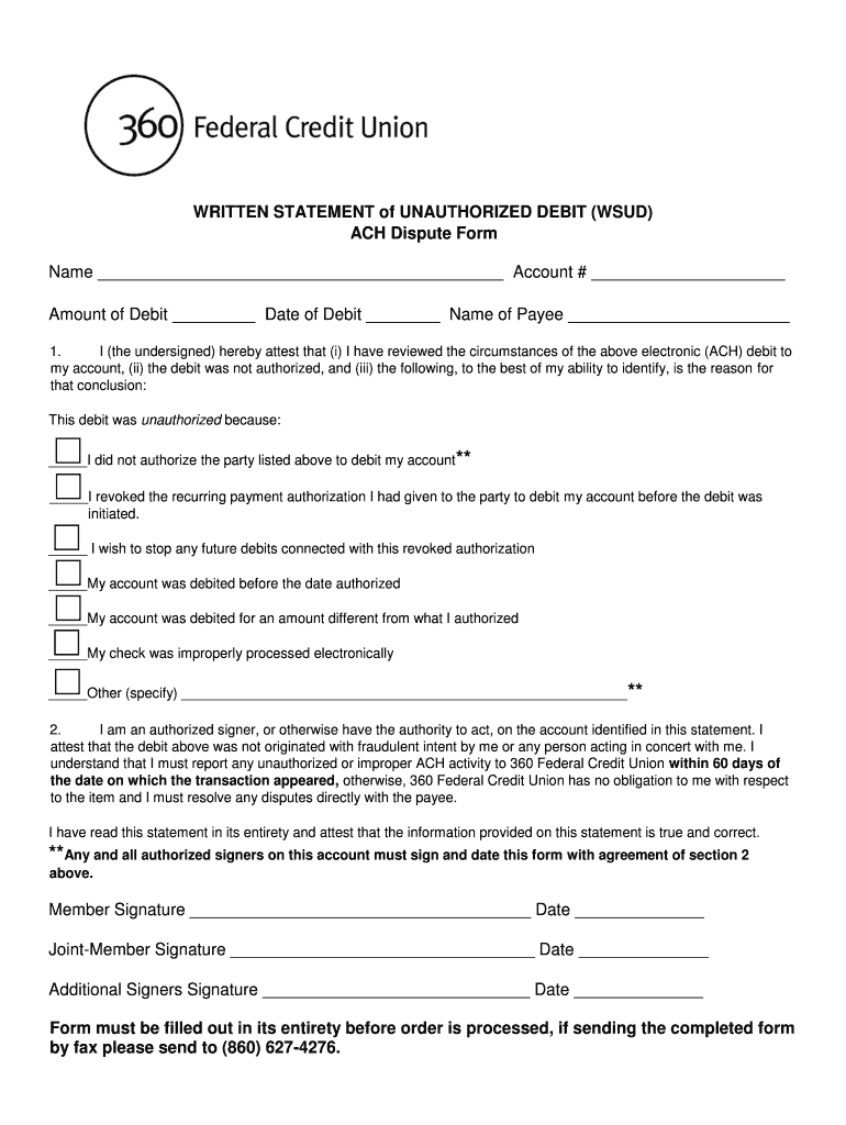 Fillable Online 360fcu WRITTEN STATEMENT of UNAUTHORIZED DEBIT (WSUD) Fax Email Print - pdfFiller