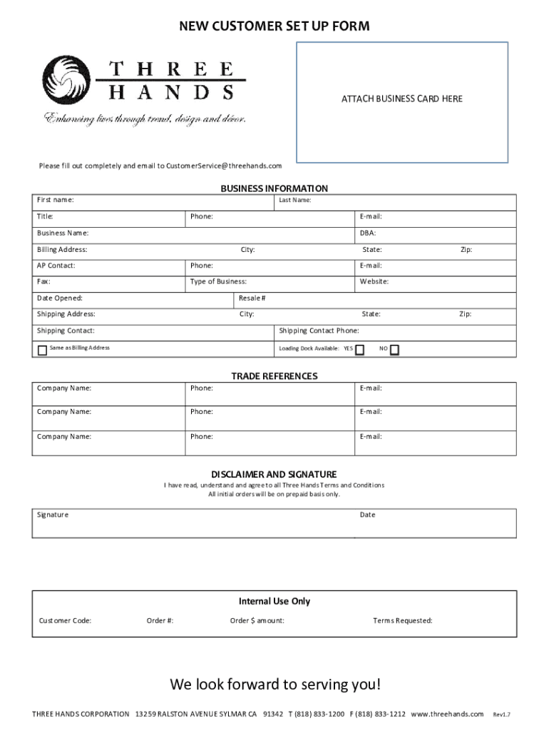 Fillable Online NEW CUSTOMER SET UP FORM - Three Hands Corporation Fax ...