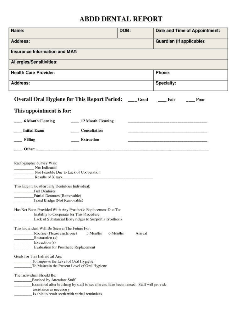 Fillable Online ABDD DENTAL REPORT Fax Email Print - pdfFiller