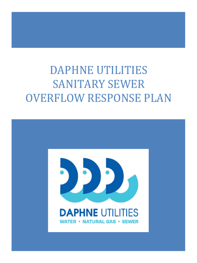 Fillable Online DAPHNE UTILITIES SANITARY SEWER OVERFLOW RESPONSE PLAN ...