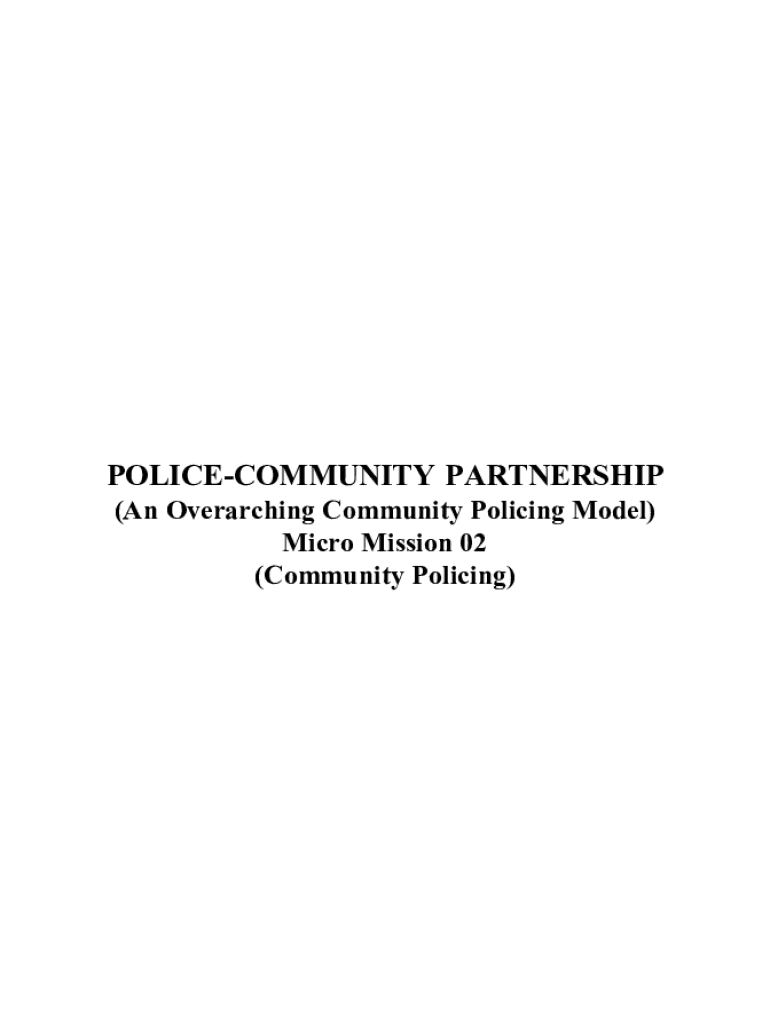 Fillable Online POLICE-COMMUNITY PARTNERSHIP Fax Email Print - pdfFiller