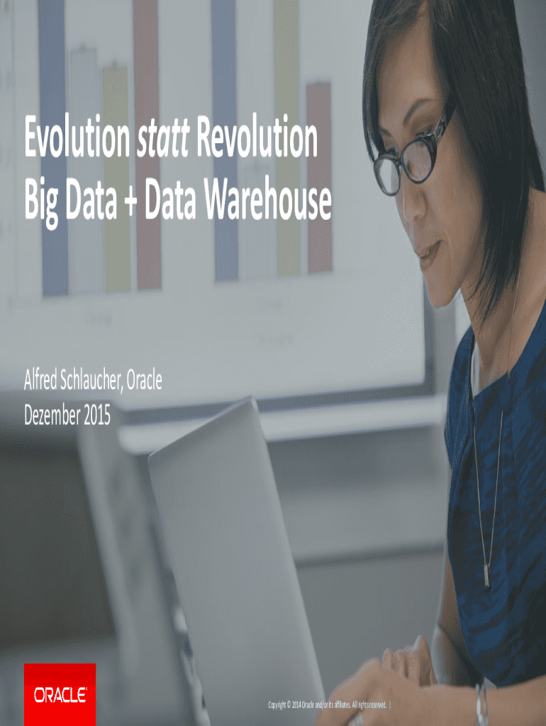 Fillable Online Evolution statt Revolution Big Data + Data Warehouse Fax Email Print - pdfFiller