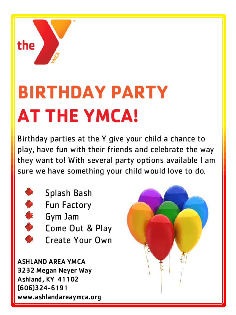 Fillable Online BIRTHDAY PARTY AT THE YMCA! - YMCA - Ashland Area YMCA ...