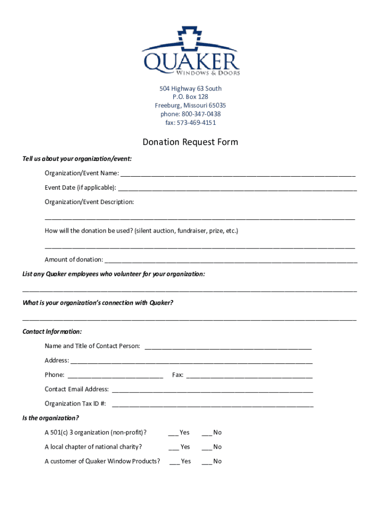 Fillable Online Donation Request Form - Quaker Windows and Doors Fax Email Print - pdfFiller