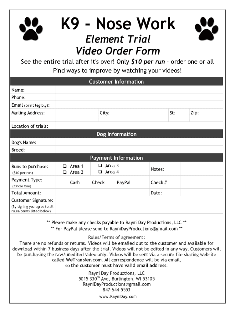 Fillable Online PDF K9 - Nose Work Element Trial Video Order Form - RAYNI DAY ... Fax Email ...