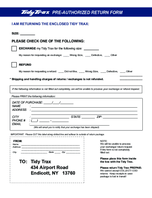 Fillable Online PRE-AUTHORIZED RETURN FORM - Tidy Trax Fax Email Print - pdfFiller