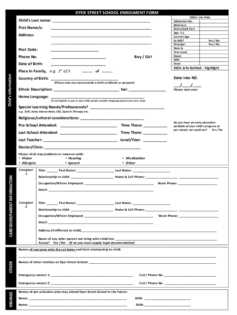 Fillable Online DYER STREET SCHOOL ENROLMENT FORM Fax Email Print - pdfFiller