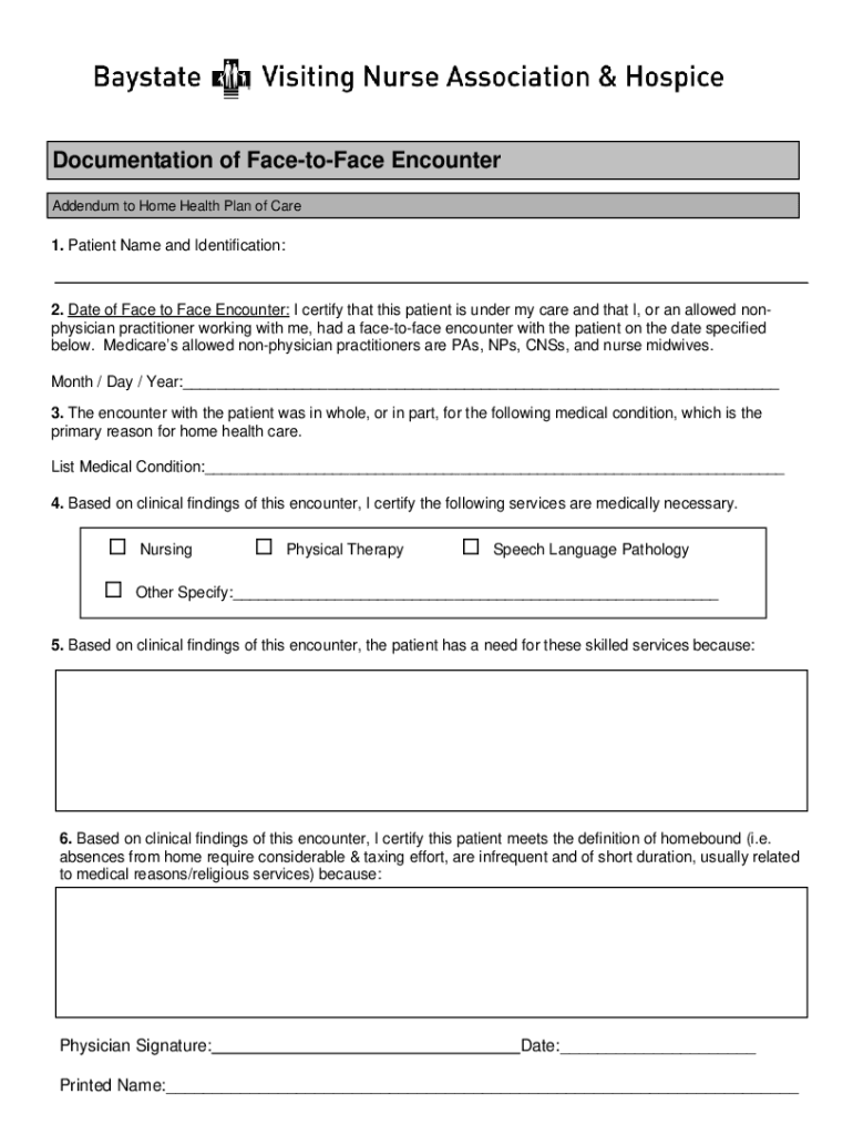 Fillable Online Documentation of Face-to-Face Encounter - Baystate ...
