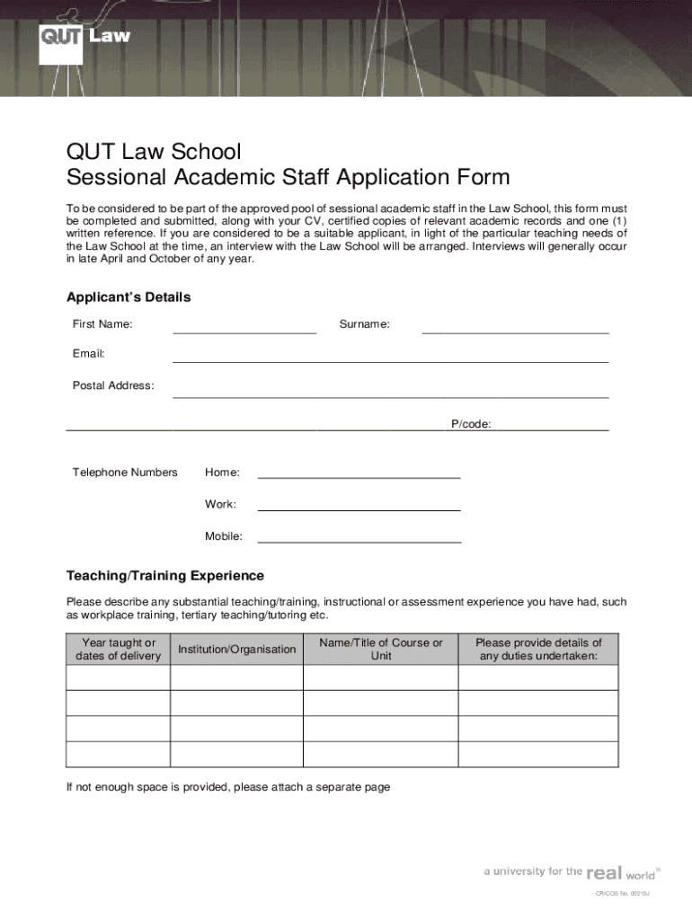 Fillable Online QUT Law School Sessional Academic Staff Application Form. Application form for ...
