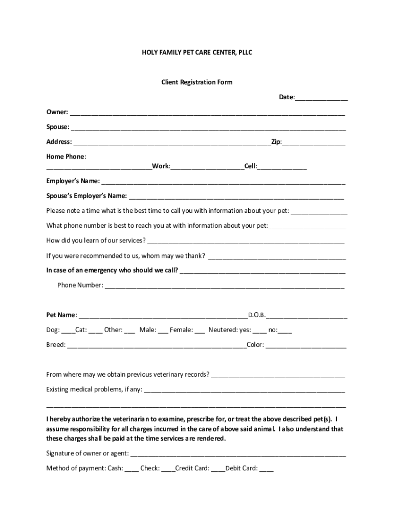 Fillable Online HOLY FAMILY PET CARE CENTER, PLLC Client Registration Form ... Fax Email Print ...