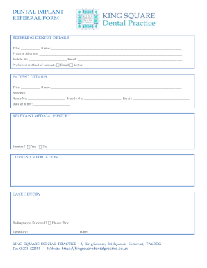 Fillable Online Fillable Online DENTAL IMPLANT REFERRAL FORM - King ...