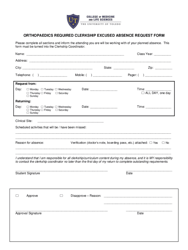 Fillable Online ORTHOPAEDICS REQUIRED CLERKSHIP EXCUSED ABSENCE REQUEST FORM Fax Email Print ...