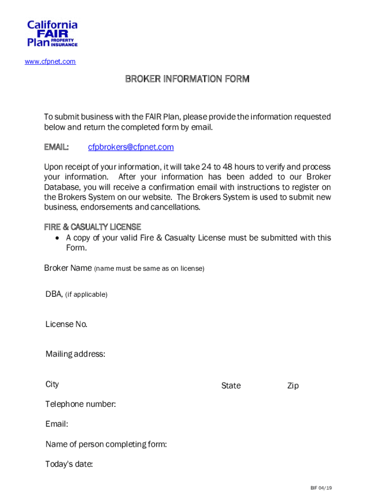 Fillable Online BROKER INFORMATION FORM - California FAIR Plan ...
