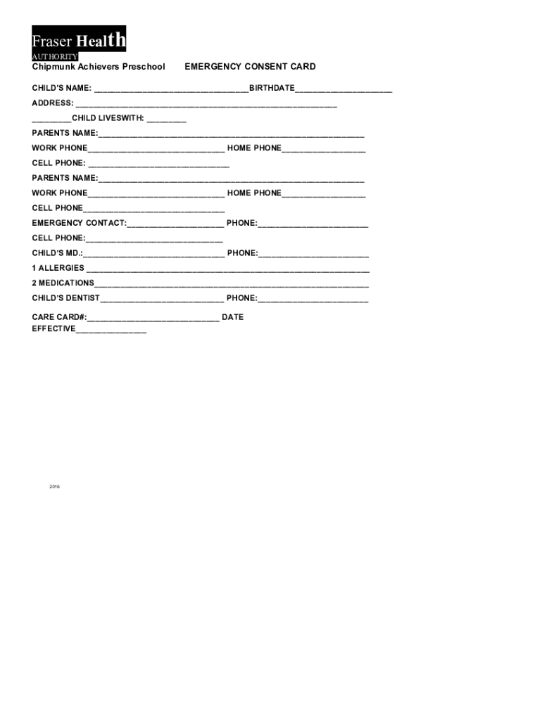 Fillable Online Chipmunk Achievers Preschool EMERGENCY CONSENT CARD Fax ...