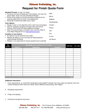 Fillable Online Midwest Prefinishing, Inc. Request for Finish Quote Form Fax Email Print - pdfFiller