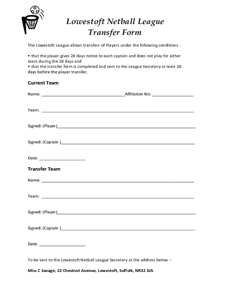 Fillable Online Lowestoft Netball League Transfer Form Fax Email Print ...