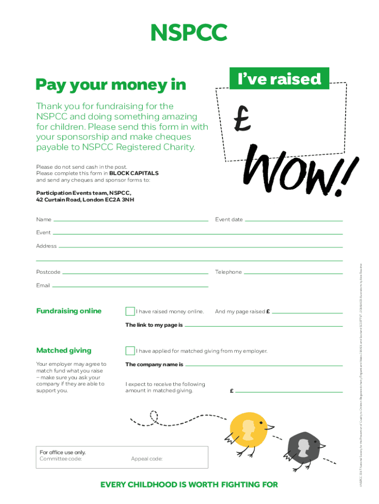 Fillable Online Pay your money in Ive raised - NSPCC The UK children 's ...