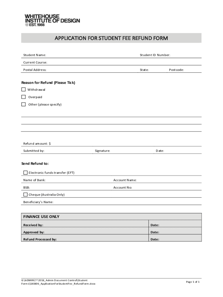 Fillable Online APPLICATION FOR STUDENT FEE REFUND FORM Fax Email Print ...