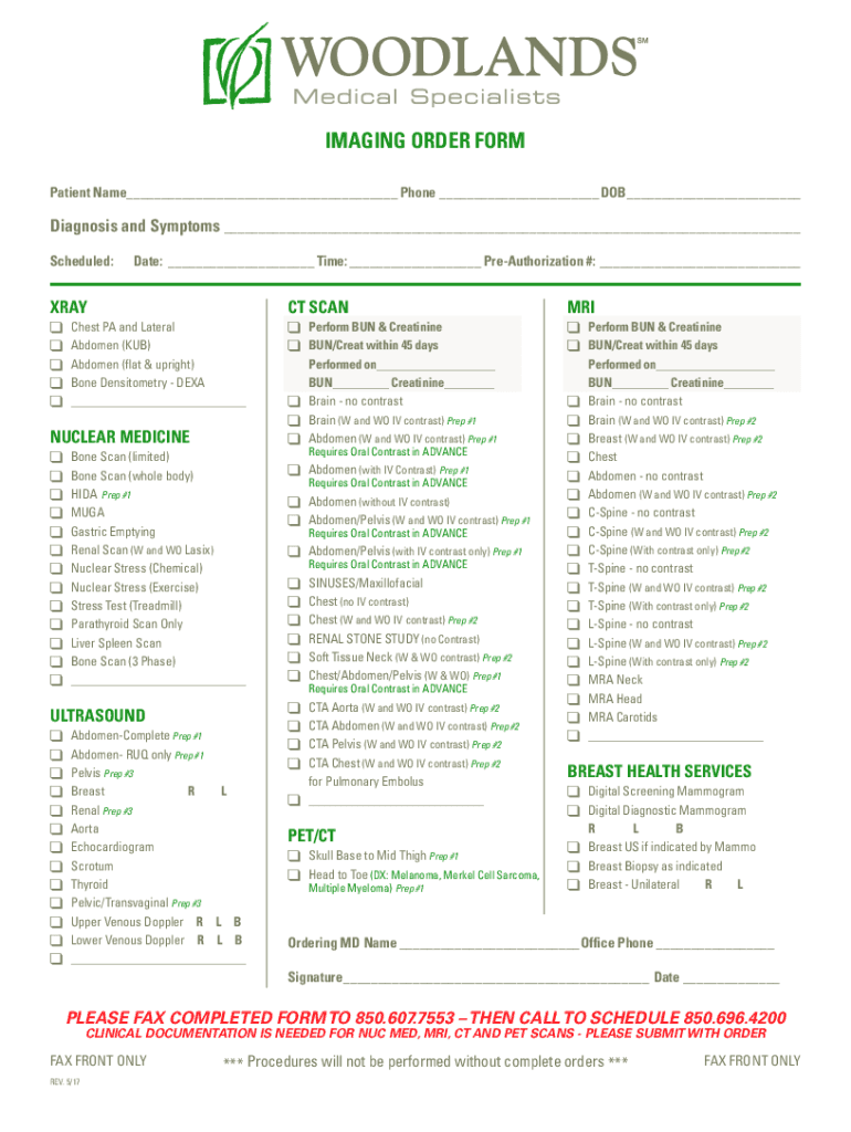 Fillable Online IMAGING ORDER FORM - Woodlands Med Fax Email Print - pdfFiller