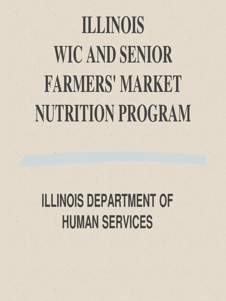 Fillable Online ilfarmersmarkets Wic and senior benefits - Illinois ...