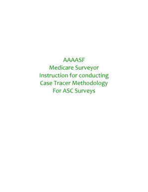Fillable Online AAAASF Medicare Surveyor Instruction for conducting ...