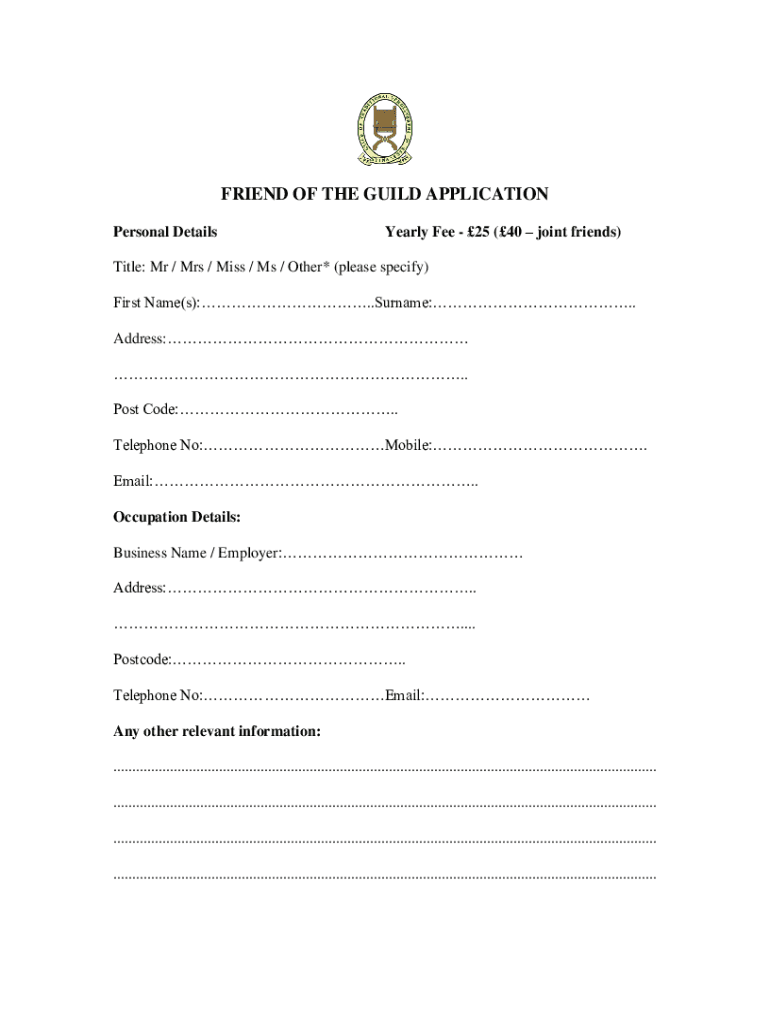 Fillable Online FRIEND OF THE GUILD APPLICATION Fax Email Print - pdfFiller