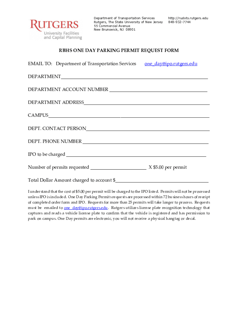 Fillable Online RBHS ONE DAY PARKING PERMIT REQUEST FORM Fax Email Print - pdfFiller
