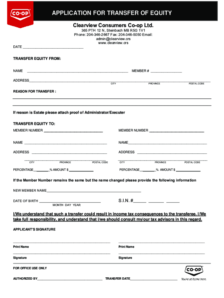 Fillable Online APPLICATION FOR TRANSFER OF EQUITY Fax Email Print - pdfFiller