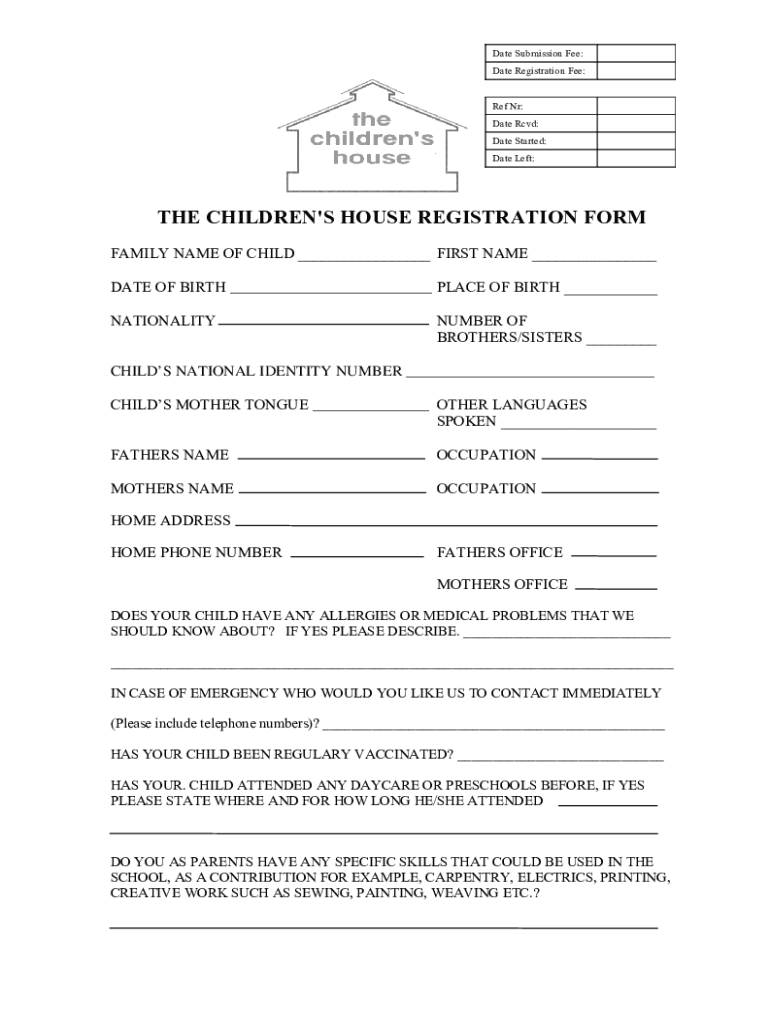 Fillable Online THE CHILDREN'S HOUSE REGISTRATION FORM Fax Email Print ...