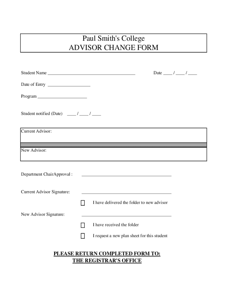 Fillable Online Paul Smith's College ADVISOR CHANGE FORM Fax Email ...
