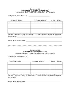 Fillable Online Early or End Day Pick Up Form HW Fax Email Print ...