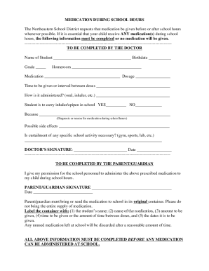 Fillable Online PRIVATE PHYSICIAN AND PARENT REQUEST FOR ADMINISTRATION OF MEDICATION DURING ...